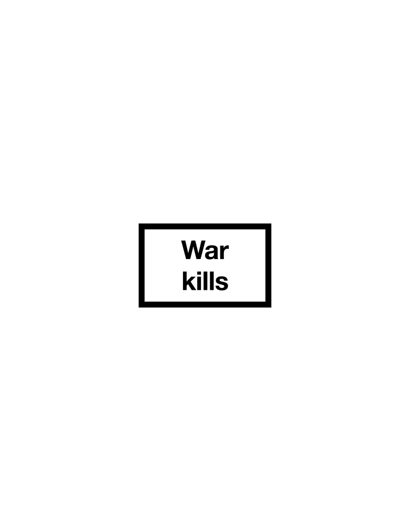 WAR KILLS STICKER – Rubashka