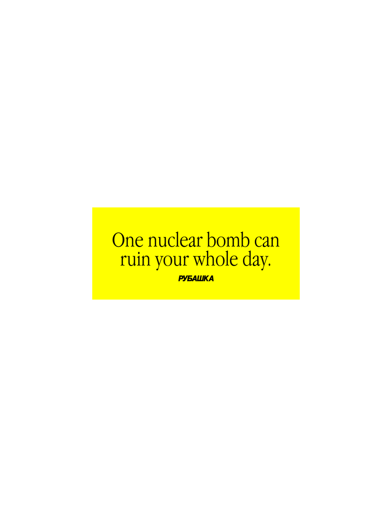 ONE NUCLEAR BOMB STICKER – Rubashka